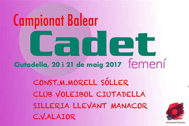 Voleibol ; Campionat de Balears cadet femení aquest cap de setmana a ... Voleibol ; Campionat de Balears cadet femení aquest cap de setmana a ...